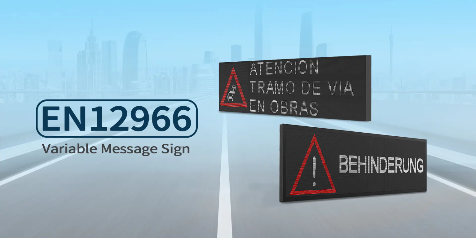 Reliable Traffic Management with EN12966 Variable Message Signs 2025 ...